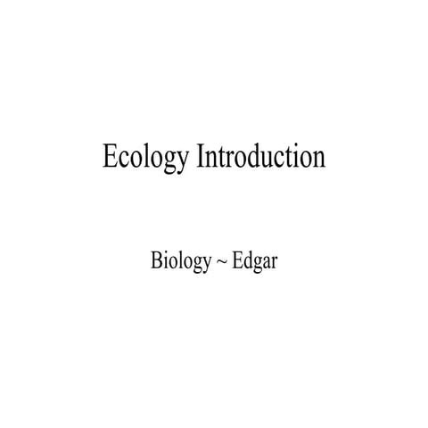 Biology - Ecology introduction 1011 | PPT