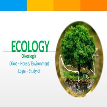 Ecology the study of the environment and its content | PPTX