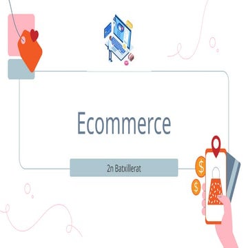 Ecommerce.pptx funcionamebnt i models d'empresa | PPTX