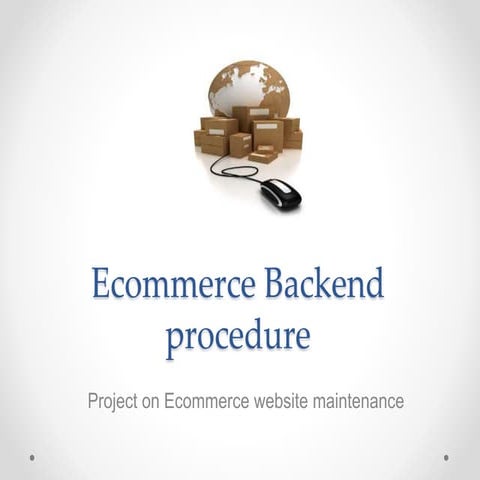 Ecommerce backend process | PPT