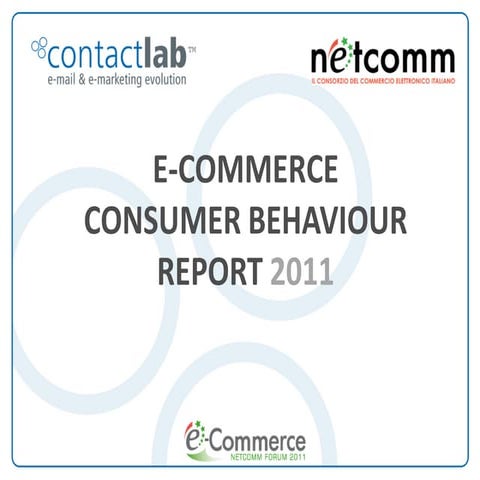 Ecommerce consumer behaviour report 2011 | PDF