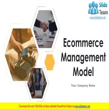 Ecommerce Management Model PowerPoint Presentation Slides | PPT