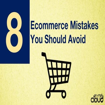 8 Ecommerce Mistakes You Should Avoid | PPT