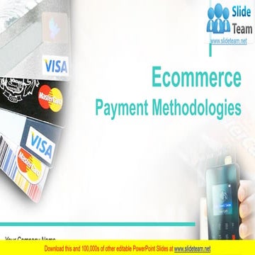Ecommerce Payment Methodologies PowerPoint Presentation Slides | PDF