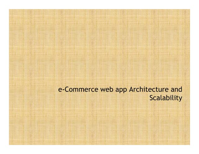 E Commerce Web App Architecture And Scalability Ppt