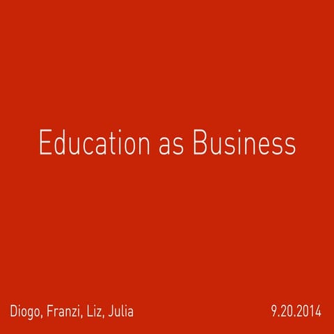 Education as a business | PPT