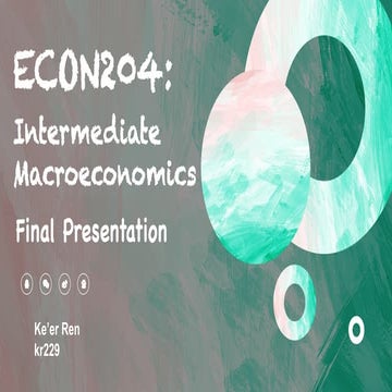 Econ 204 Final Presentation-Ke'er Ren | PPT