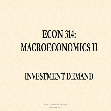ECON 314__lecture notes on Investment university of ghana | PDF