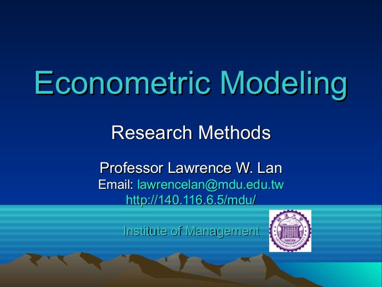 Econometric Model Ing