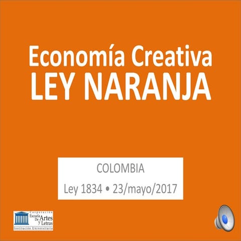 Economía Naranja - Ley Naraja en Colombia | PPTX