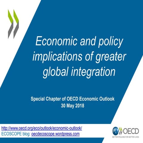 Economic and policy implications of greater global integration OECD ...