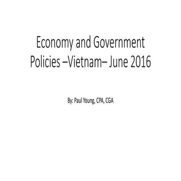 Economic and Government Policy Analysis - Vietnam - June 2016 | PPTX