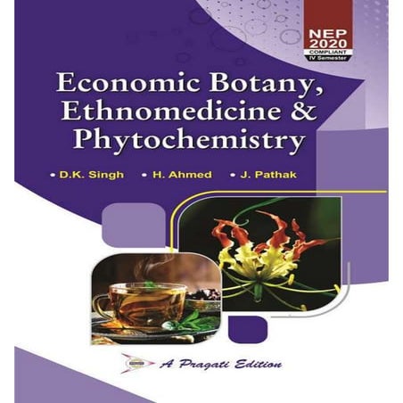 Economic Botany Ethnomedicine and Phytochemistry | NEP 2020 Book | PDF