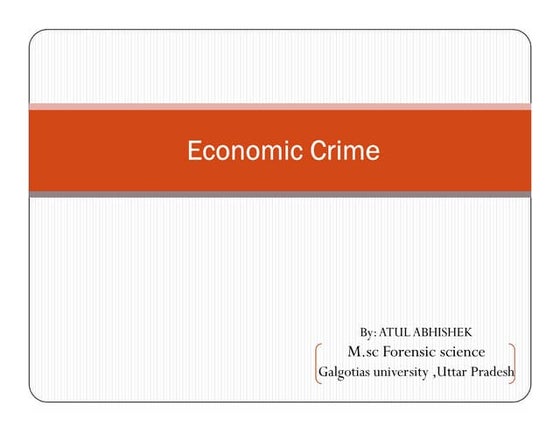 Economic crimes | PPTX | Crime & Harmful Acts to Individuals, Society ...