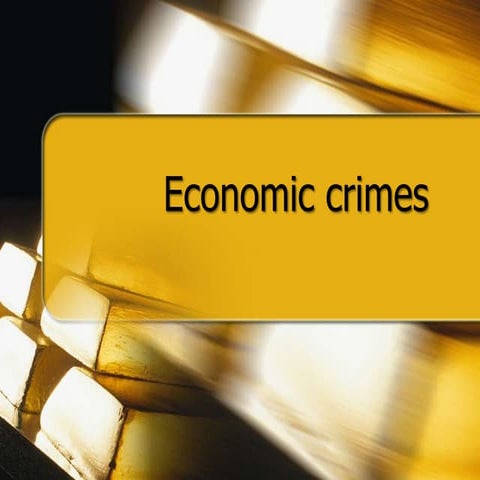 Economic crimes | PPTX