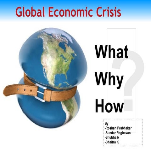 The Global Economic Crisis | PPT