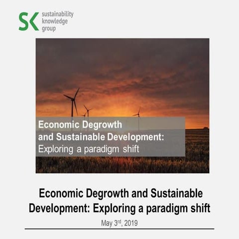 Economic Degrowth and Sustainable Development: Exploring a paradigm ...