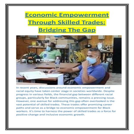 Economic Empowerment Through Skilled Trades: Bridging The Gap | PDF