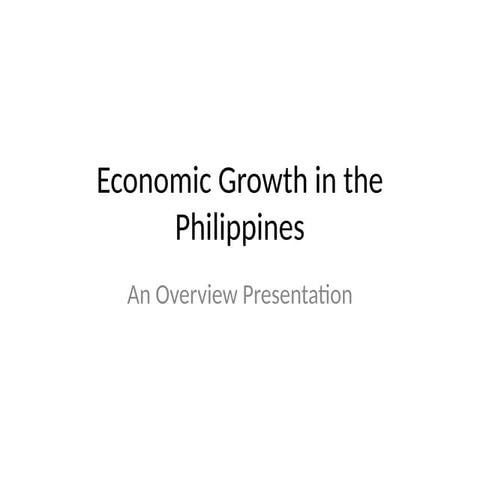 Economic Growth and Development Philippines | PPTX
