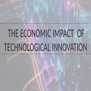 Economic Impact of Technological Innovation.pptx