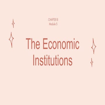 The Economic Institutions | PPTX