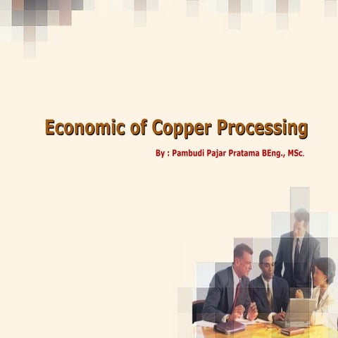 Economic of Copper Processing | PPT