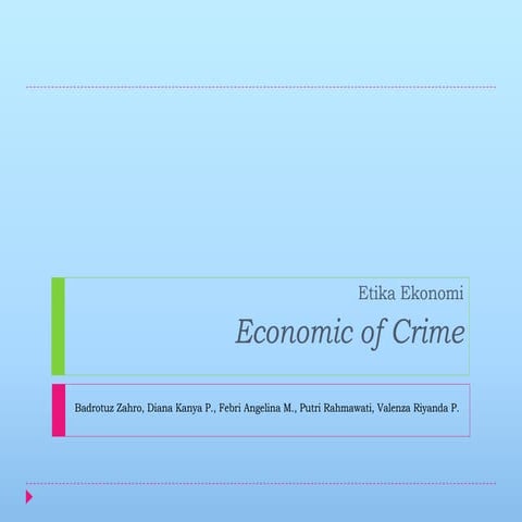 Economic of crime | PPTX
