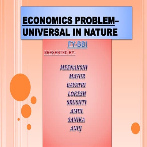 Economic problems universal in nature | PPT