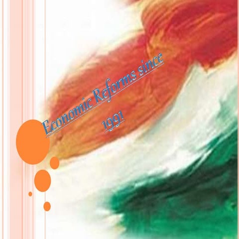 Economic reforms 1991 | PPTX