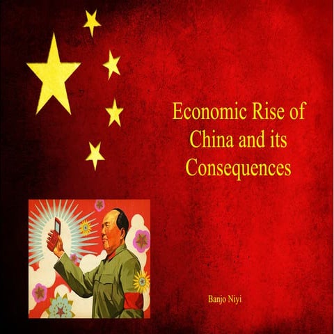 Economic rise of china and its consequences | PPT