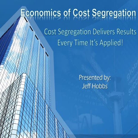 Economics of cost segregation 101 | PDF