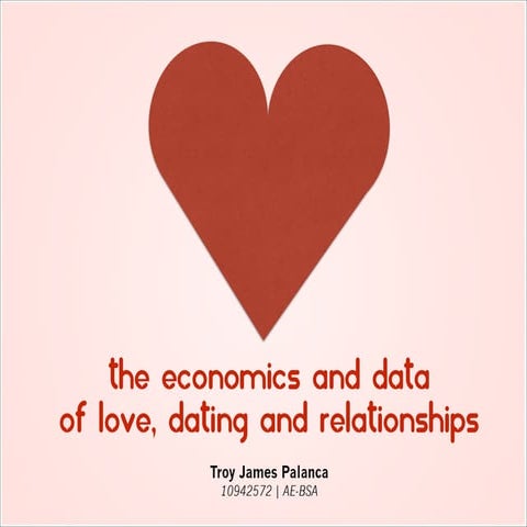 Economics and data of love, dating, and relationships | PDF
