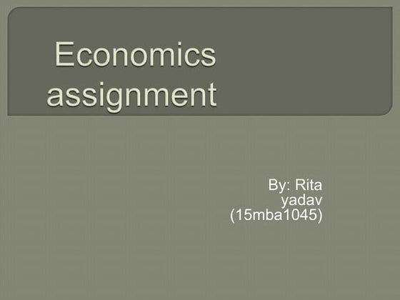 Economics assignment ppt | PPTX