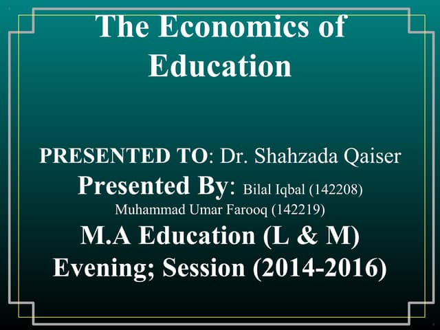 Principles of economics of education | PPTX