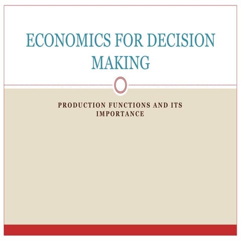 Economics for decision making | PPTX