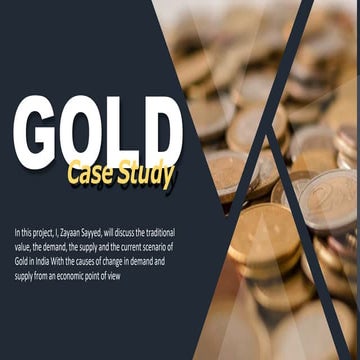 Gold as an Economic Asset: A Case Study. | PPT