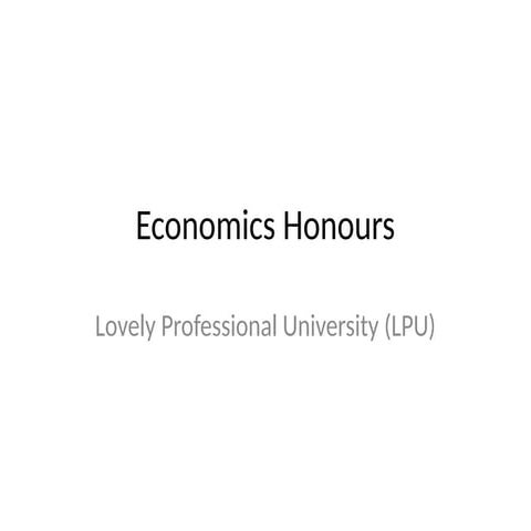 Economics_Honours_Lovely Professional University_Presentation | PPT