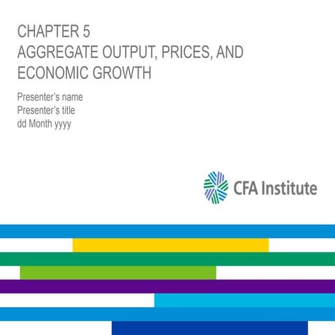 CFA Level 1 economics investment chapter 5 | PPTX