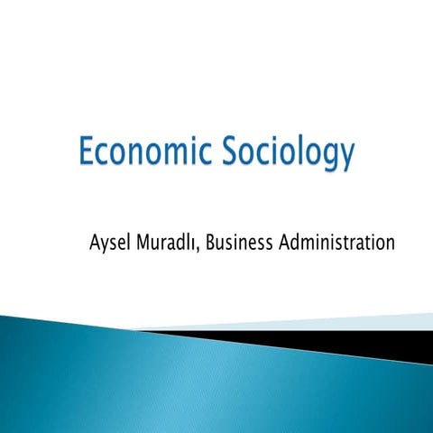 Economic Sociology | PPTX