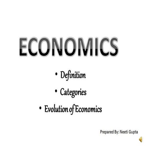 Economics: Definition, Categories and Evolution | PPTX