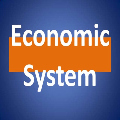 Economic system | PPTX