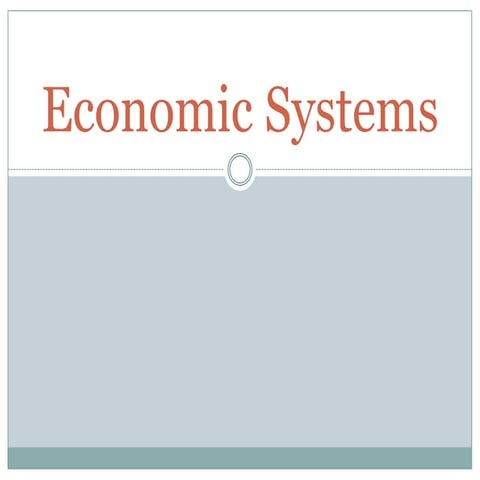 Economic systems | PPTX | Economy | Business and Finance