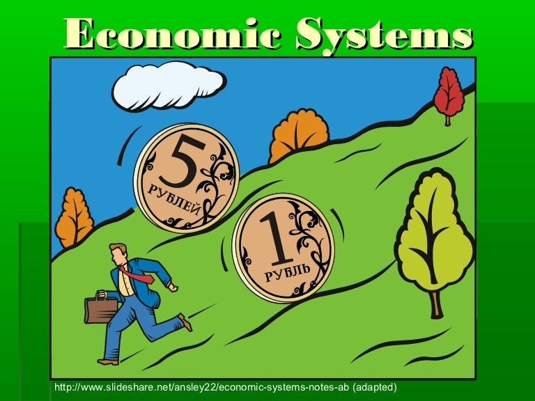 Economic Systems economic-systems