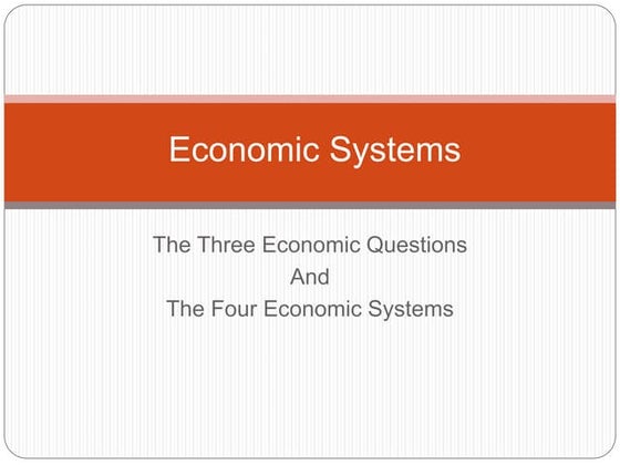 Econ Ch2 Economic Systems | PPT