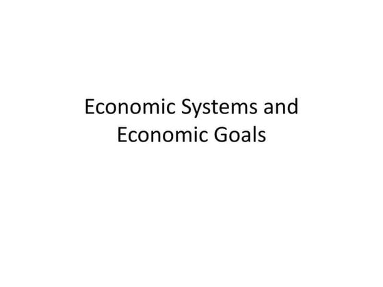 Economic goals | PPTX | Business | Business and Finance
