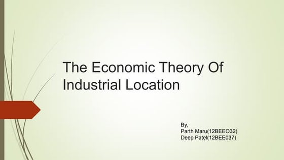 Theories Of Industrial Location | PPT
