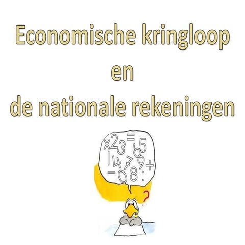 Economische kringlopen en nationale rekeningen | PPTX