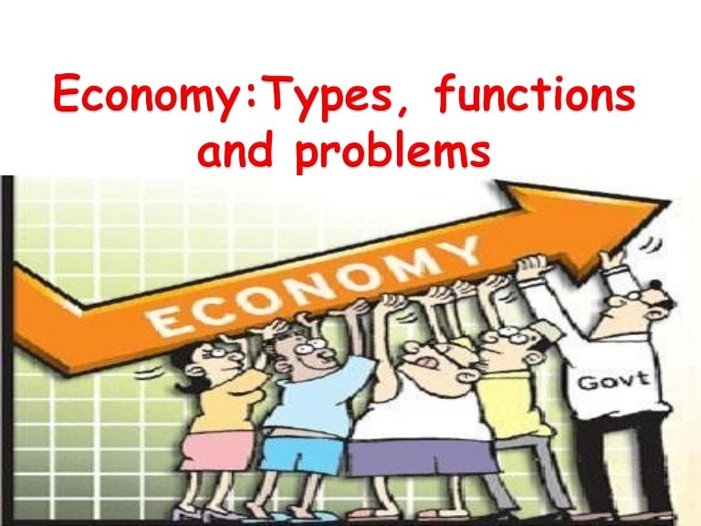 Economy type and characteristics