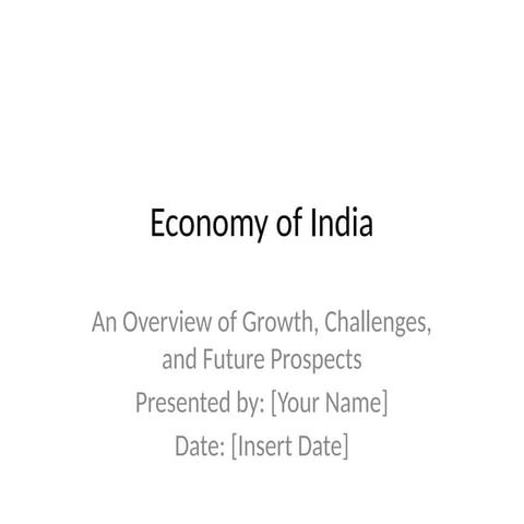 Economy_of_India_Presentation_pptx ECONOMY | PPTX