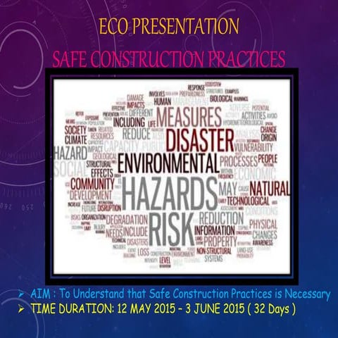 Safe Construction Practices - Eco project | PPTX